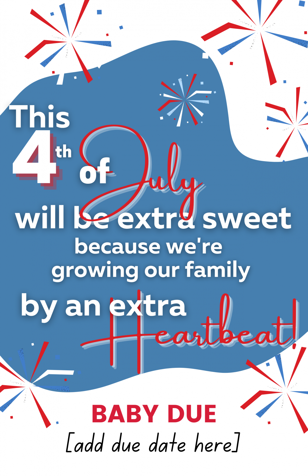 July Pregnancy Announcement Ideas: Red, White and Due!